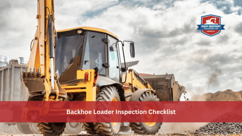 Backhoe Loader Inspection Checklist