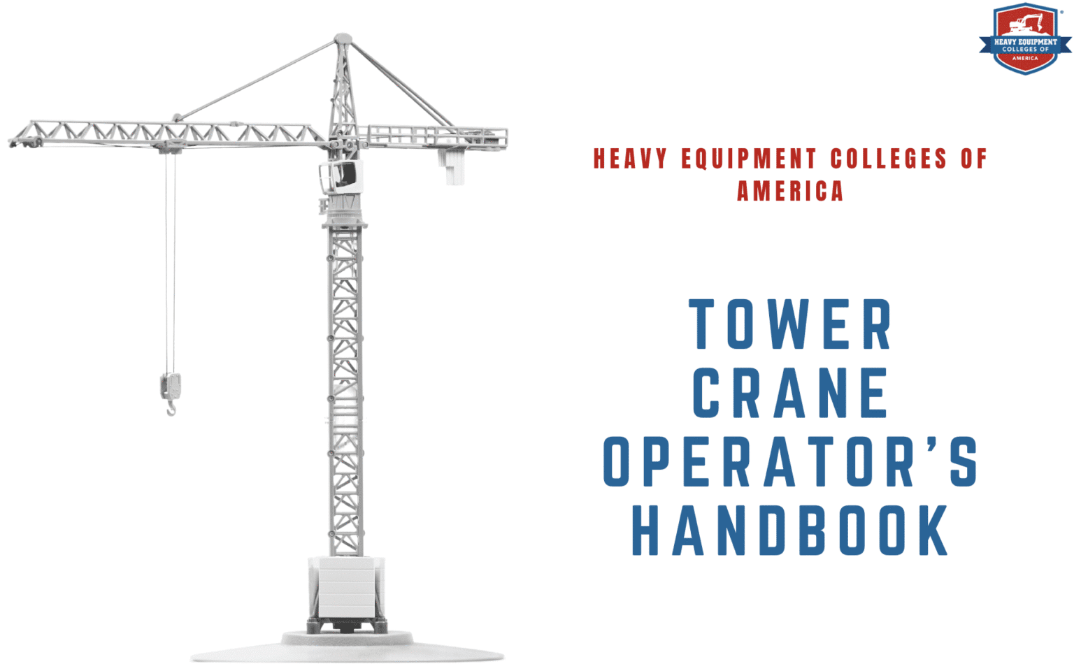 Tower Crane Operator's Handbook (2024 Edition) - A Manual