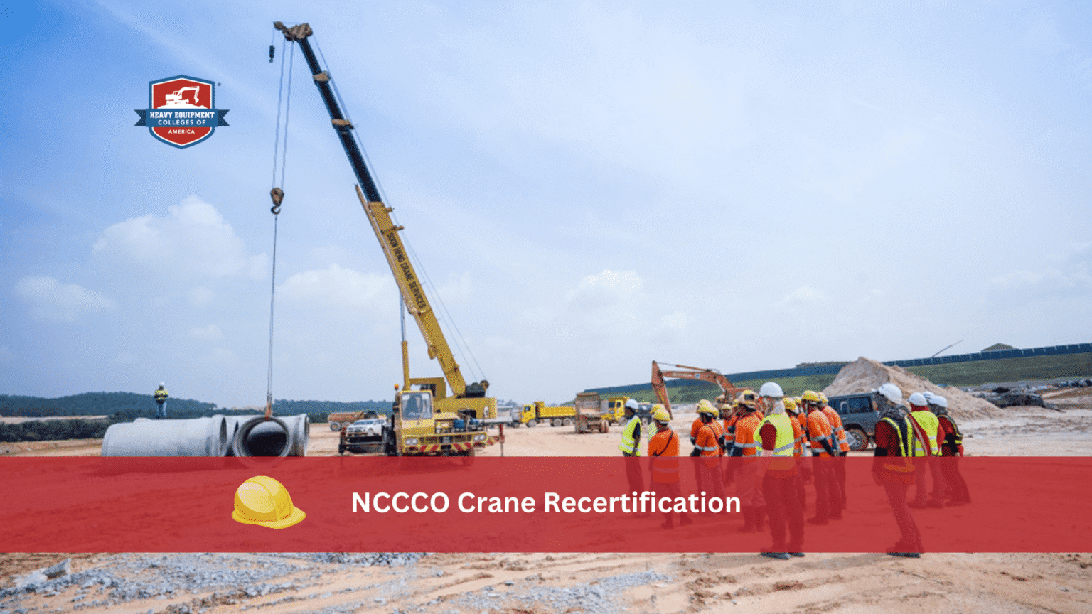 NCCCO Crane Recertification: Everything You Need to Know About